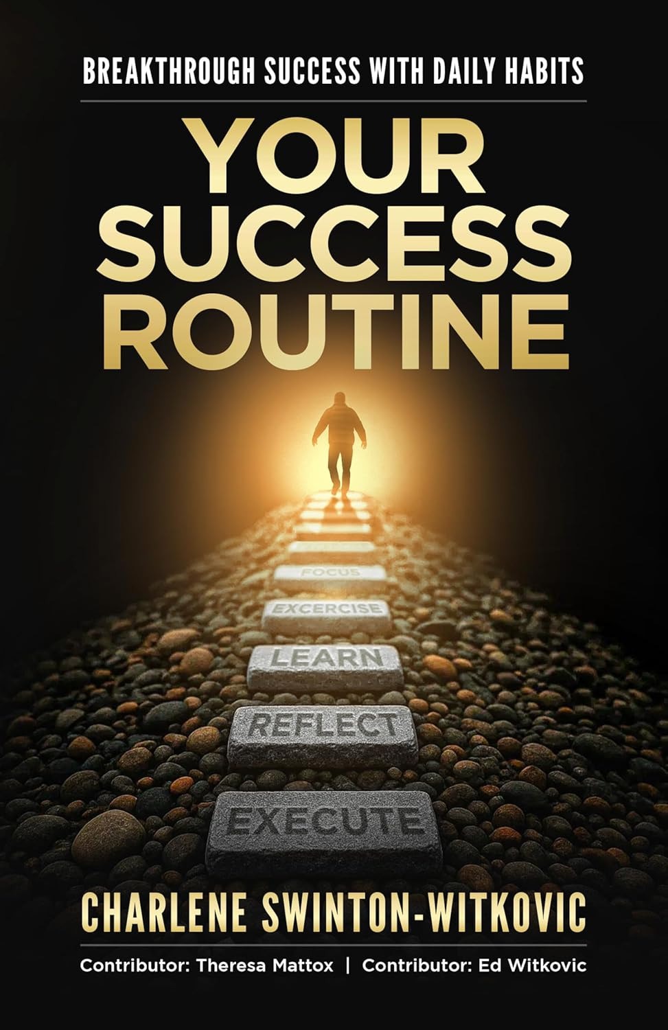 Your Success Routine: Breakthrough Success with Daily Habits - Lioness ...